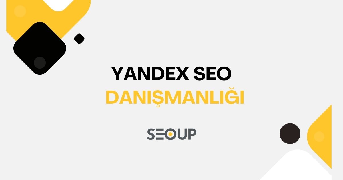 Yandex SEO Consulting - Merhaba!